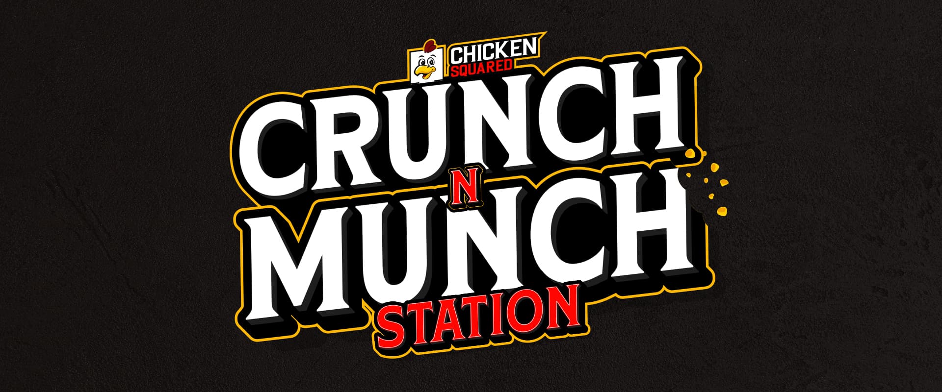Crunch N Munch Station - Chicken Squared - Best Fried Chicken ...